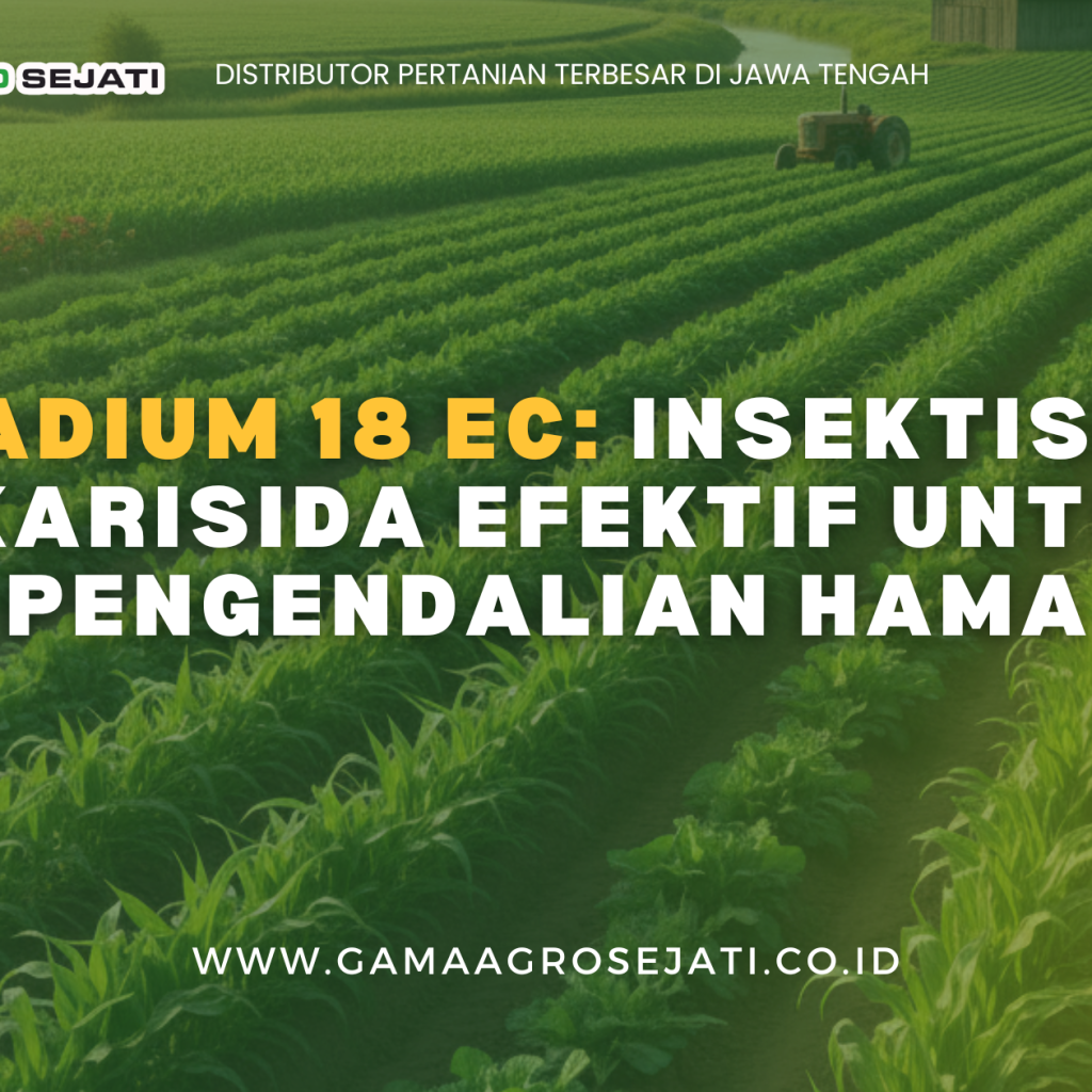 STADIUM 18 EC: Insektisida Akarisida Efektif untuk Pengendalian Hama ...